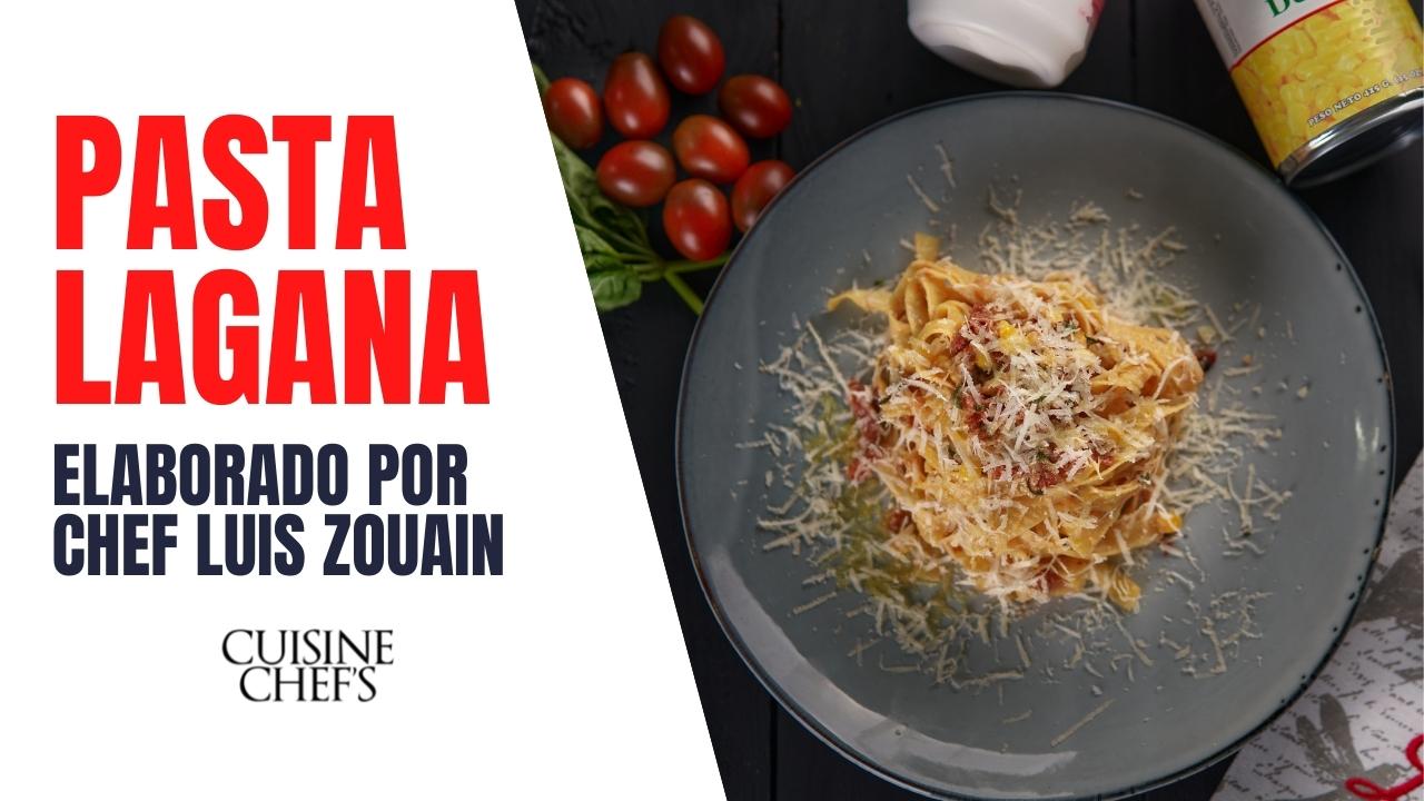 La pasta mas DELICIOSA que vas a probar, Chef Luis Zouain LaGana con ...
